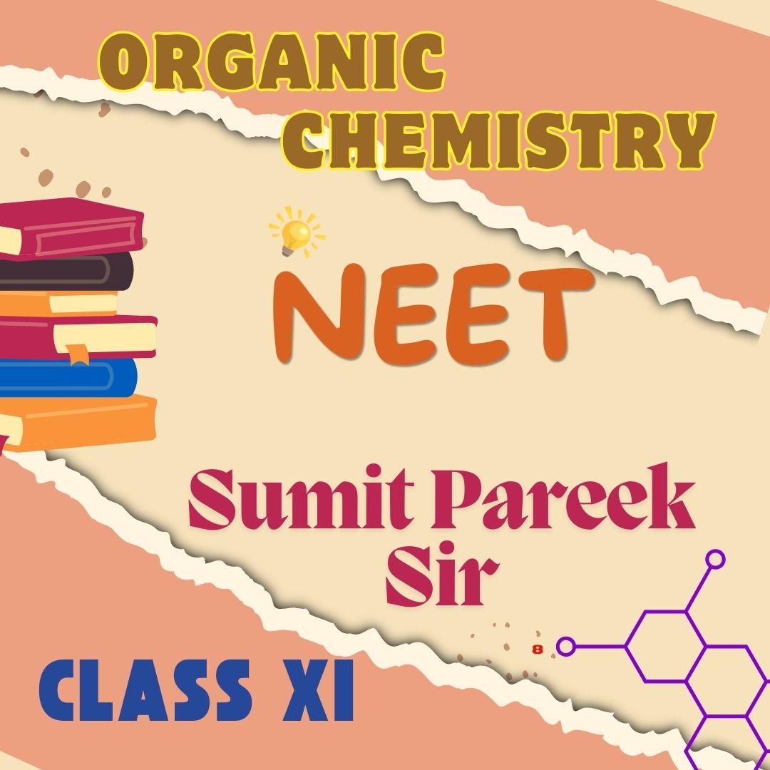 Sumit Pareek Sir Organic Chemistry Handwritten Notes