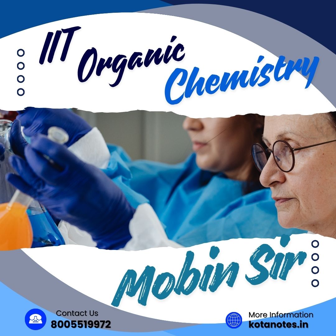 Mobin Sir Organic Chemistry IIT-JEE Handwritten Notes